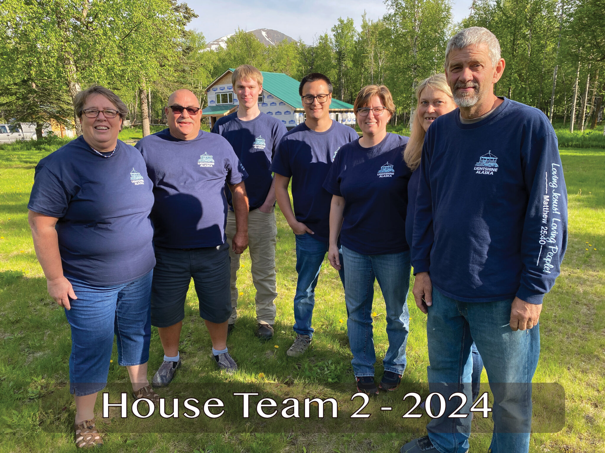 House Team 2 2024 - LightShine Ministries Alaska